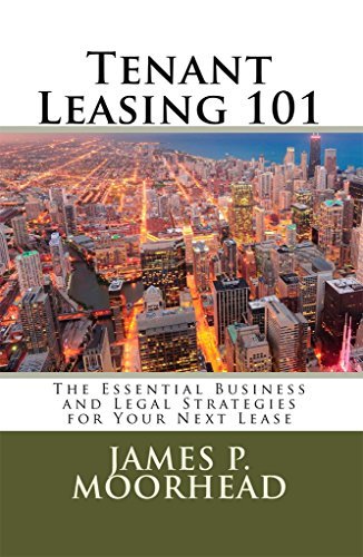 Tenant Leasing 101: The Essential Business and Legal Strategies for ...