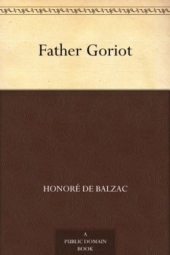 Father Goriot by Honoré de Balzac | Goodreads