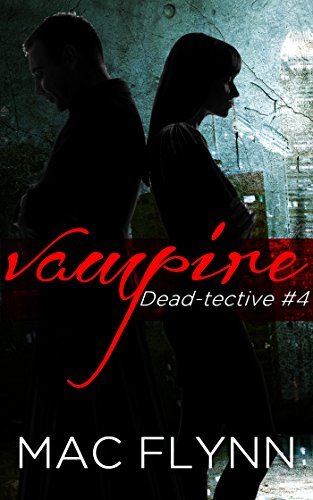 Ghost of A Chance (Vampire Dead-tective #4) by Mac Flynn | Goodreads