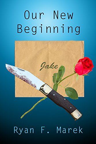 Our New Beginning (Our New Series Book 1) by Ryan F. Marek | Goodreads