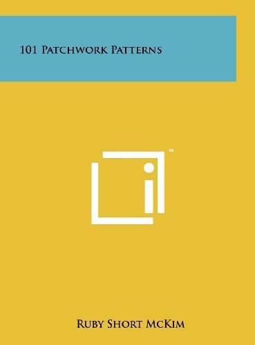 101 Patchwork Patterns by Ruby Short McKim | Goodreads