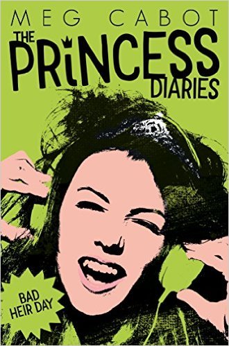 Bad Heir Day (The Princess Diaries, #9) by Meg Cabot | Goodreads