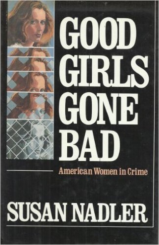 Good Girls Gone Bad