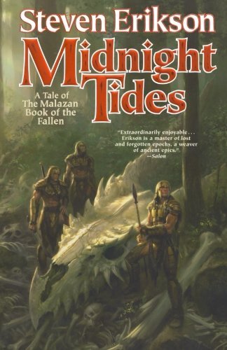Midnight Tides (The Malazan Book of the Fallen, #5) by Steven Erikson ...