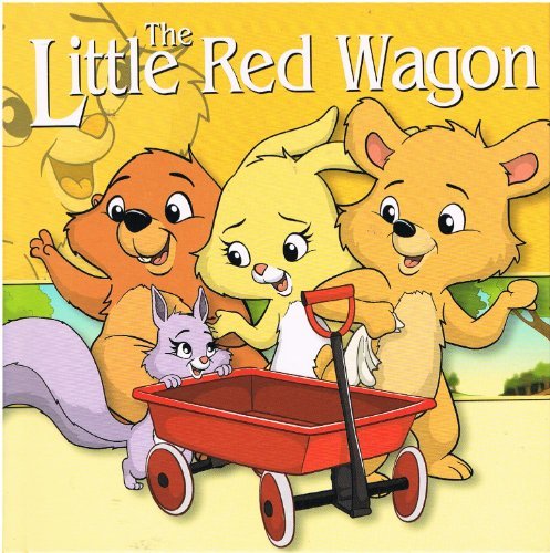 The Little Red Wagon by Creative Kids Publishing | Goodreads