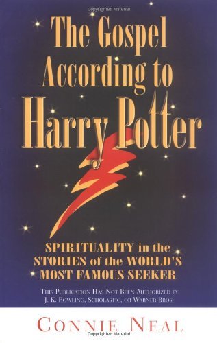 The Gospel According to Harry Potter: Spirituality in the Stories of ...