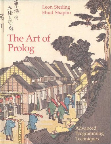 The Art of Prolog: Advanced Programming Techniques by Leon Sterling ...