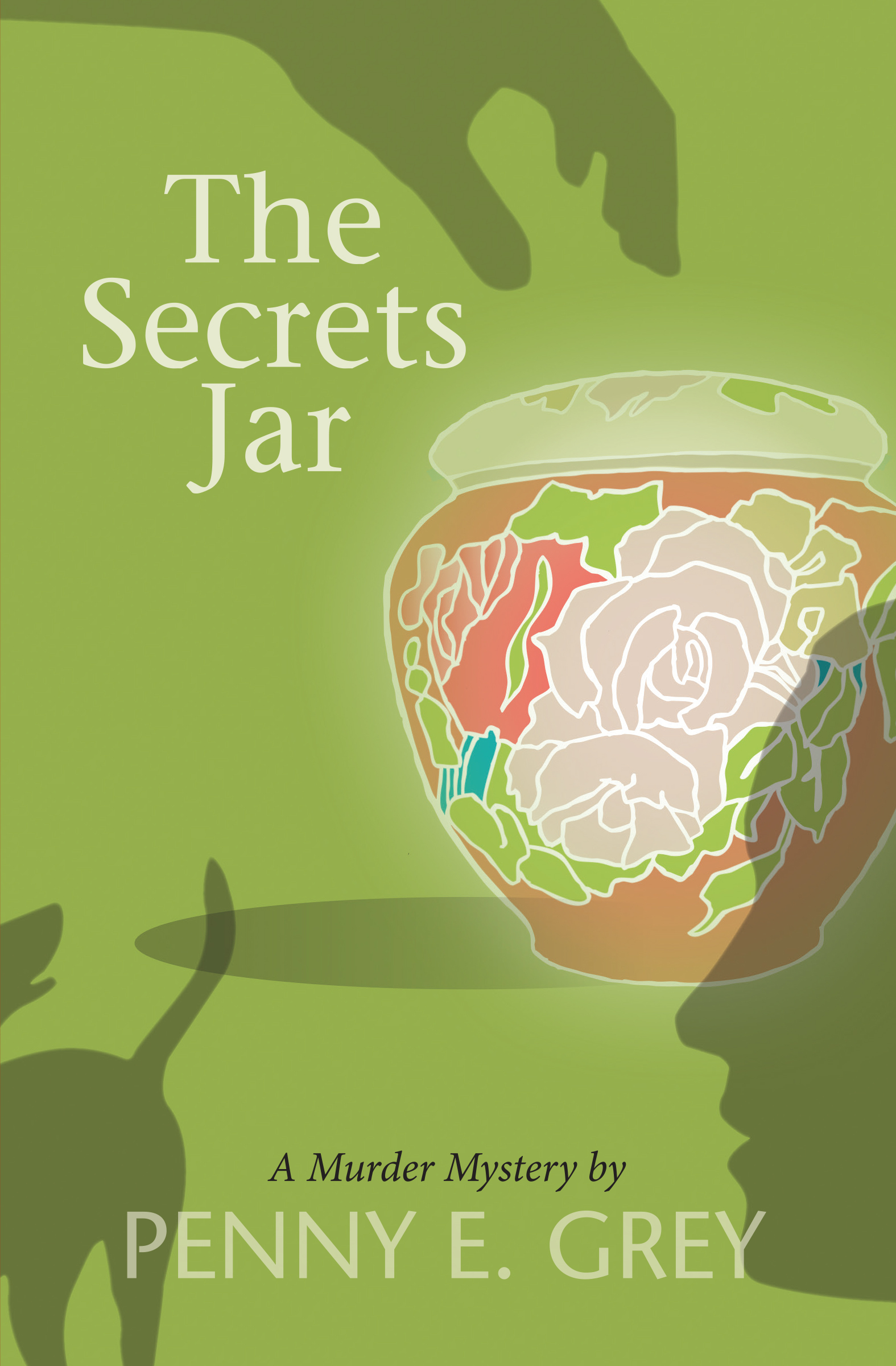 The Secrets Jar by Penny E. Grey | Goodreads