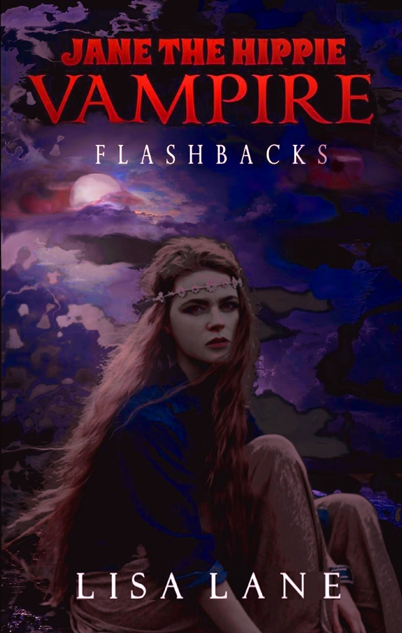 Flashbacks (Jane the Hippie Vampire #2) by Leigh M. Lane | Goodreads