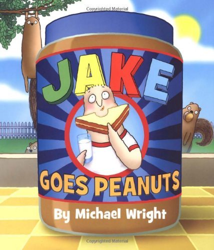 Jake Goes Peanuts by Michael Wright | Goodreads