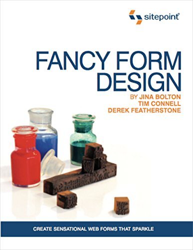Fancy Form Design: Create Sensational Web Forms That Sparkle by Derek ...