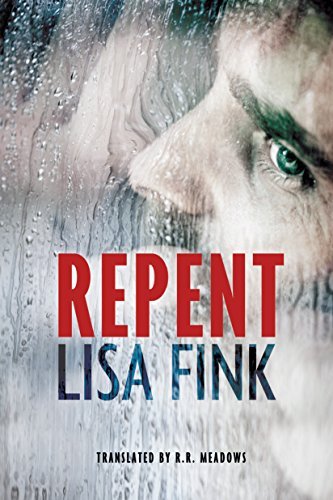 Repent by Lisa Fink | Goodreads