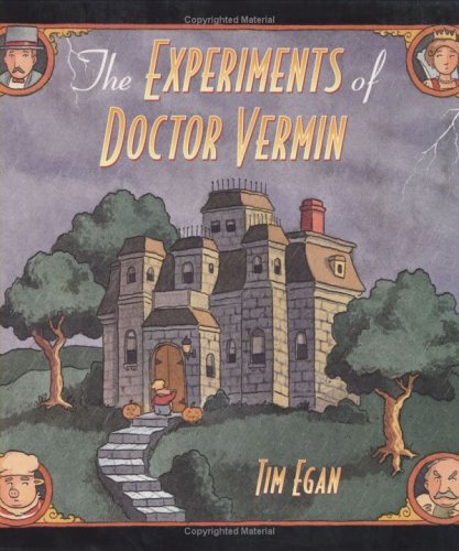 The Experiments of Dr. Vermin by Tim Egan | Goodreads