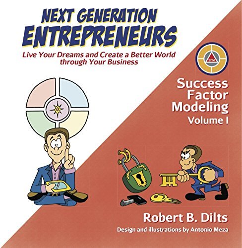 Next Generation Entrepreneurs: Live Your Dreams and Create a Better World Through Your Business ...