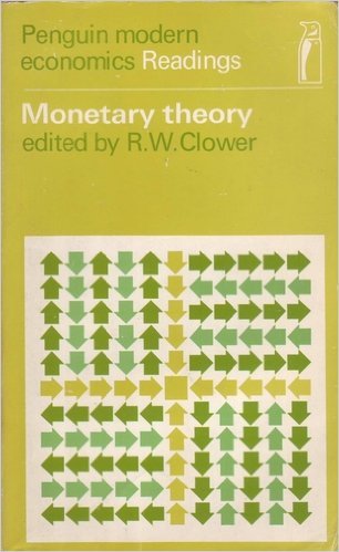 Monetary Theory by R.W. Clower | Goodreads