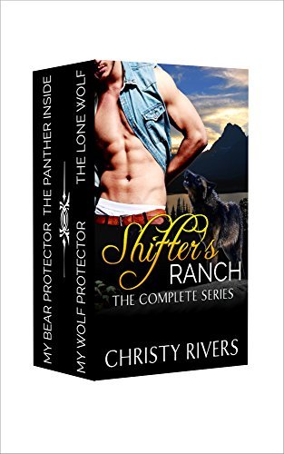 Shifter's Ranch: The Complete Series by Christy Rivers | Goodreads