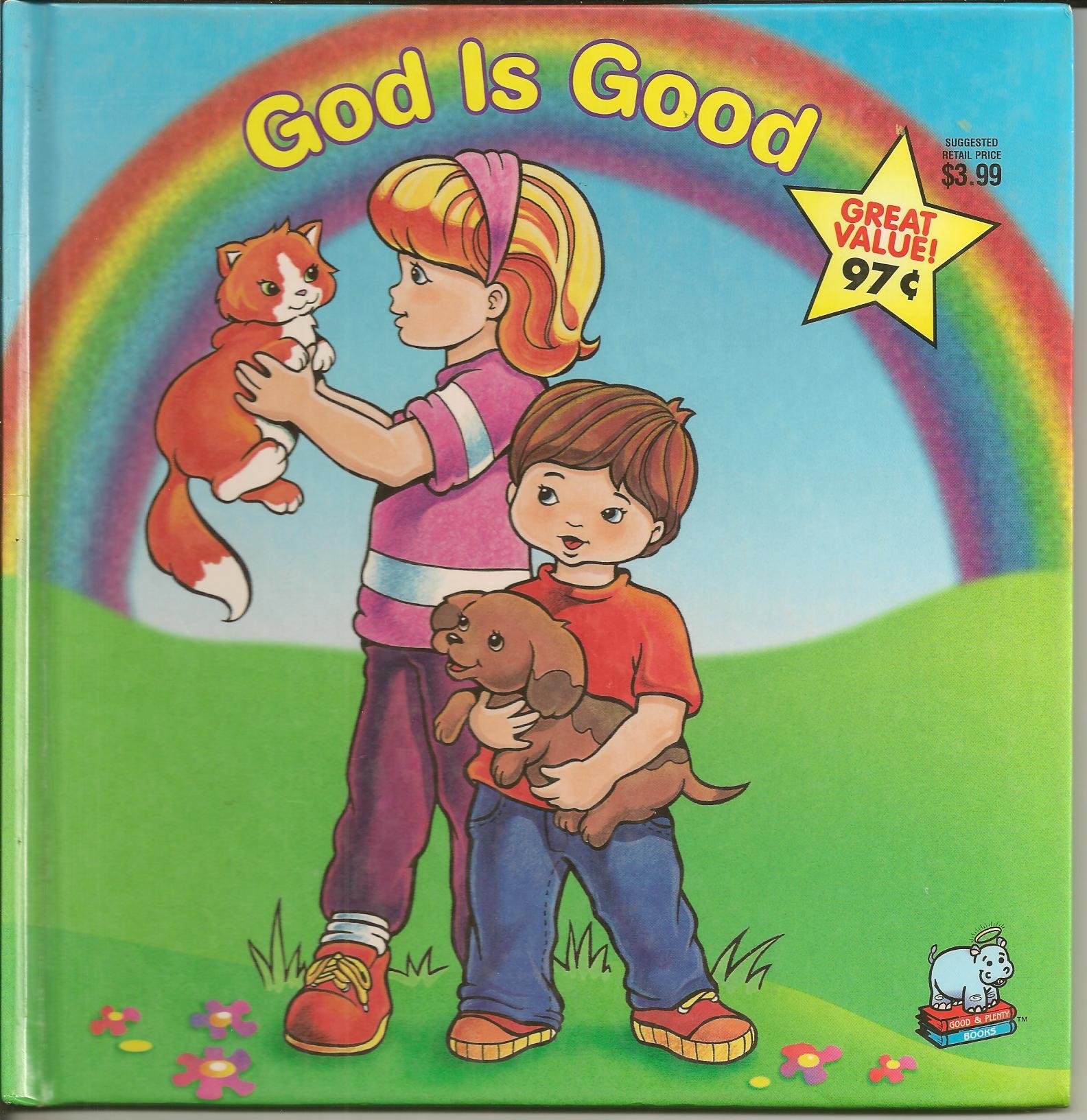 God is Good by Good and Plenty Books | Goodreads