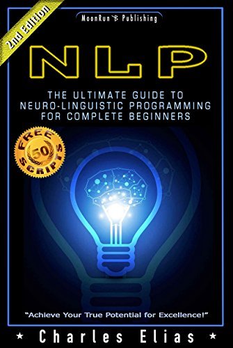 NLP: Neuro Linguistic Programming & Mind Control + **50 FREE Self ...