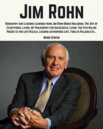 Jim Rohn: Biography and Lessons Learned From Jim Rohn Books Including ...