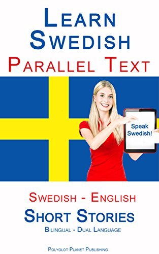 Learn Swedish - Parallel Text - Short Stories (Swedish - English) Dual ...