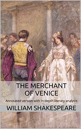The Merchant of Venice: Annotated version of The Merchant of Venice ...