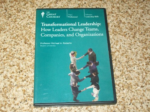 Transformational Leadership: How Leaders Change Teams, Companies, and ...