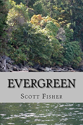 Evergreen by Scott Fisher | Goodreads