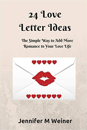 24 Love Letter Ideas: The Simple Way to Add More Romance to Your Love ...