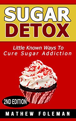Sugar Detox: Sugar Detox for Beginners: Little Known Ways to Cure ...