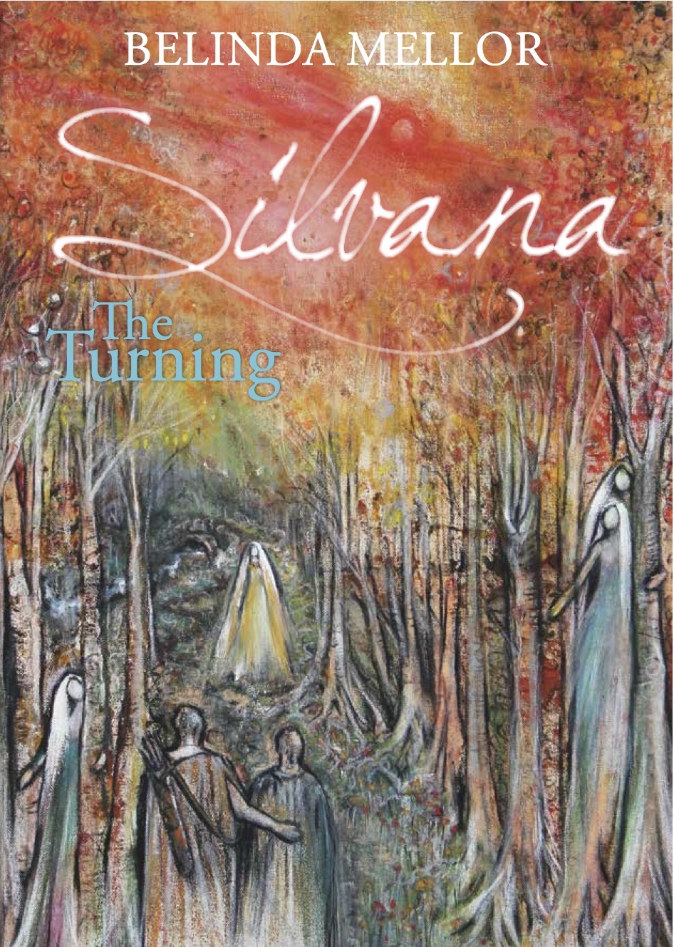 Silvana – The Turning (Silvana #2) by Belinda Mellor | Goodreads