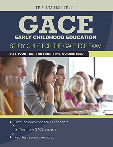 GACE Early Childhood Education: Study Guide for the GACE ECE Exam by ...