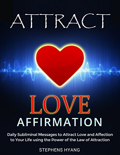 Attract Love Affirmations: Daily Subliminal Messages to Attract Love ...