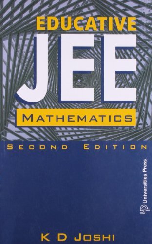 Educative Jee (Mathematics) by K.D. Joshi | Goodreads