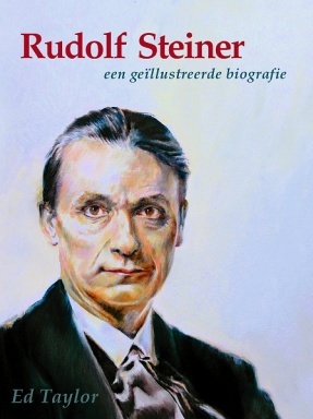 Rudolf Steiner: een Geïllustreerde Biografie by Ed Taylor | Goodreads
