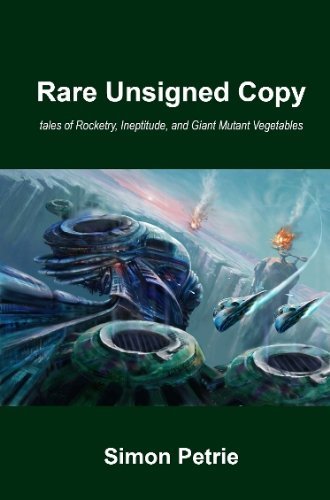 Rare Unsigned Copy: Tales of Rocketry, Ineptitude, and Giant Mutant ...