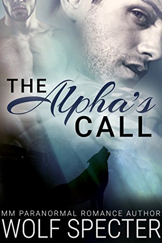 The Alpha's Call by Wolf Specter | Goodreads