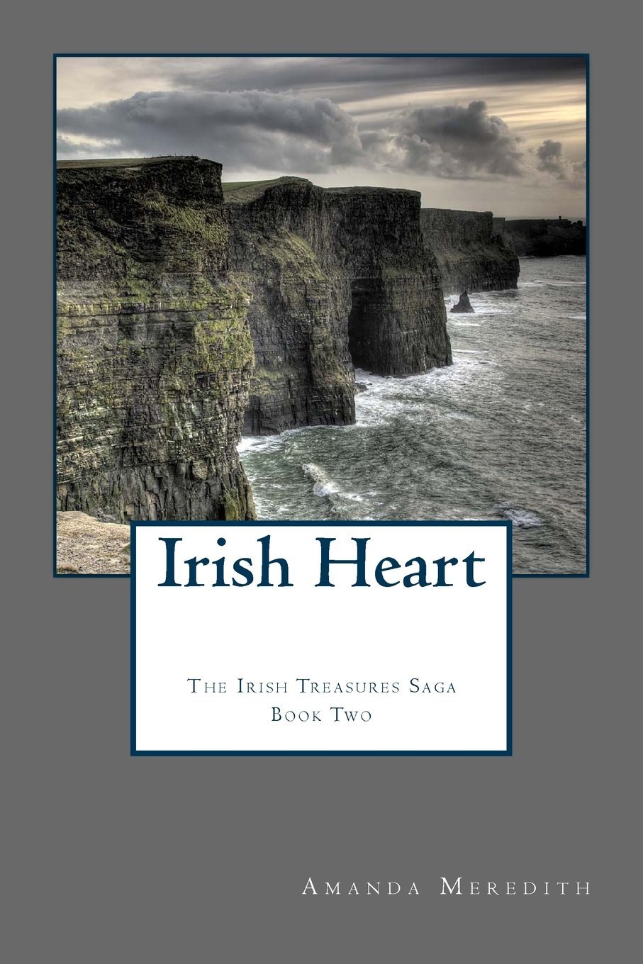 Irish Heart (The Irish Treasures Saga #2) by Amanda Meredith | Goodreads