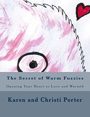 The Secret of Warm Fuzzies (Emotatude Book 3) by Karen White Porter ...