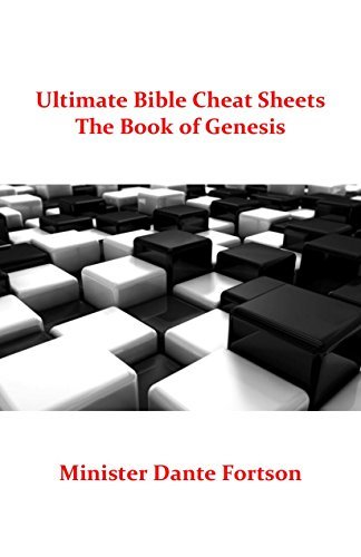 The Ultimate Bible Cheat Sheets: Genesis by Dante Fortson | Goodreads