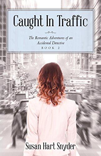 Caught in Traffic: The Misadventures of an Accidental Detective by ...