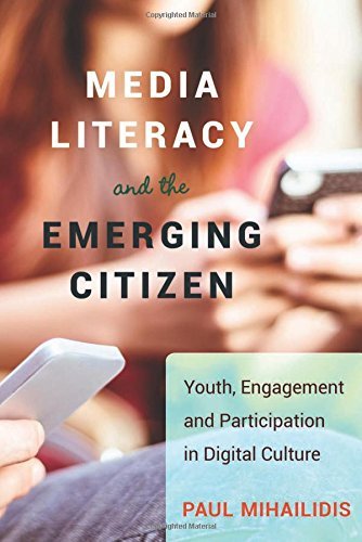 Media Literacy and the Emerging Citizen: Youth, Engagement and ...