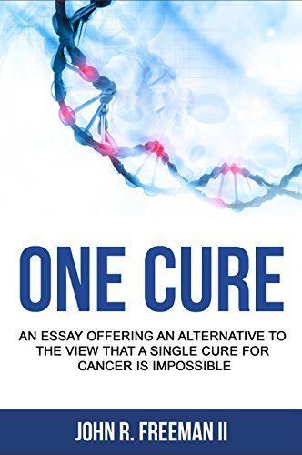 One Cure: An Essay Offering an Alternative to the View that a Single ...