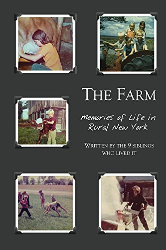 The Farm: Memories of Life in Rural New York by Rebecca Sobolewski ...