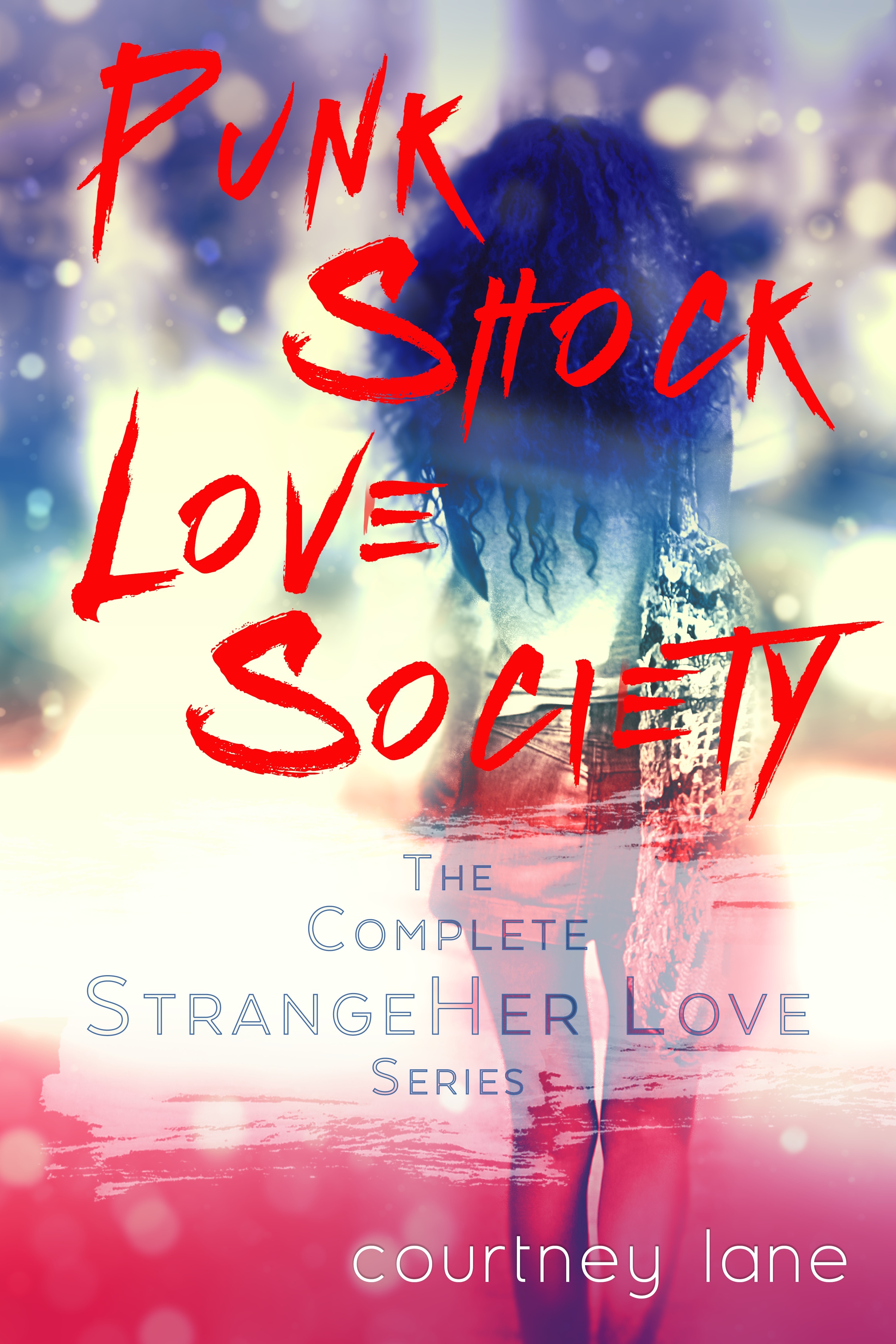 Punk Shock Love Society (StrangeHer Love #1-3) by Courtney Lane | Goodreads