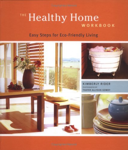 The Healthy Home Workbook: Easy Steps for Eco-Friendly Living by ...