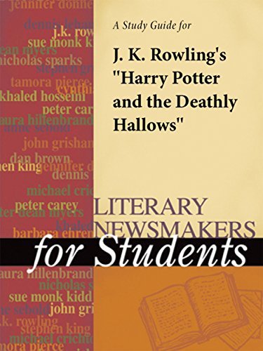 A study guide for J.K. Rowling's "Harry Potter and the Deathly Hallows ...