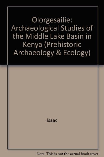 Olorgesailie: Archeological Studies of a Middle Pleistocene Lake Basin ...