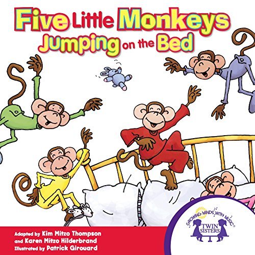Five Little Monkeys Jumping On The Bed by Kim Mitzo Thompson | Goodreads