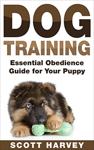 Dog Training: Essential Obedience Guide for Your Puppy by Scott Harvey ...