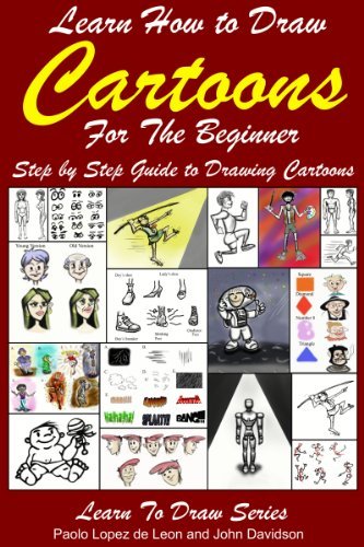 Learn How to Draw Cartoons For the Beginner: Step by Step Guide to ...